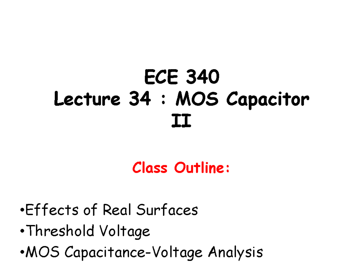 ECE 340 Lecture 34: MOS Capacitor II - Real Surfaces Analysis - Studocu