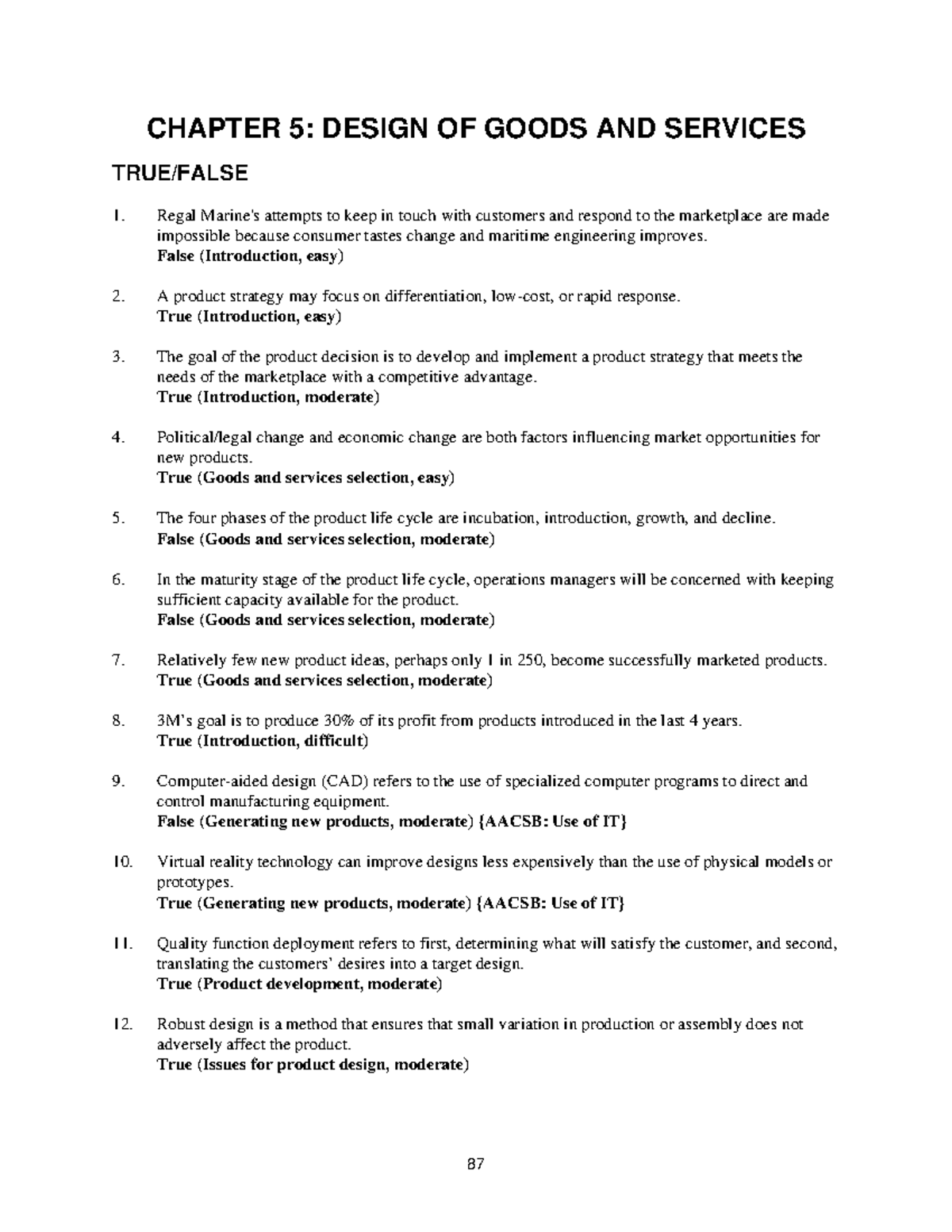 Chapter 5 - Design of Goods and Services: True/False Quiz Guide - Studocu