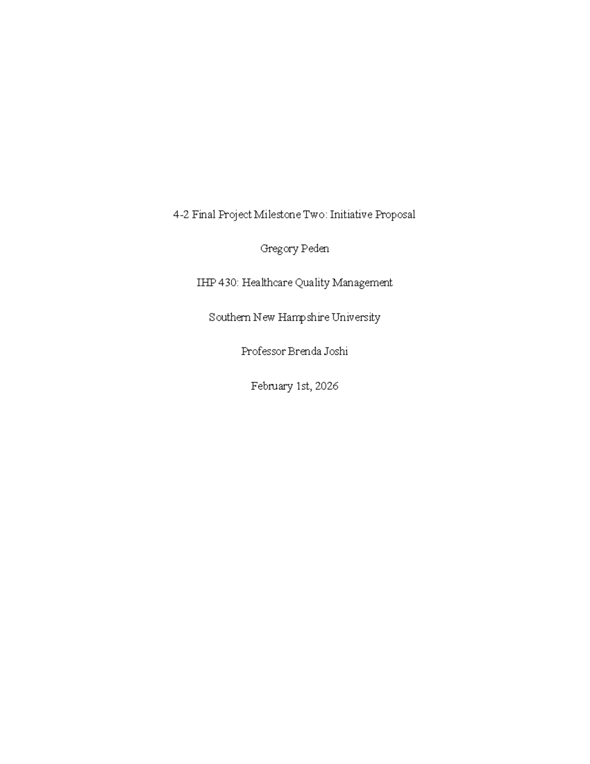 IHP 430 Final Project Milestone 2: Initiative Proposal on Clinical ...