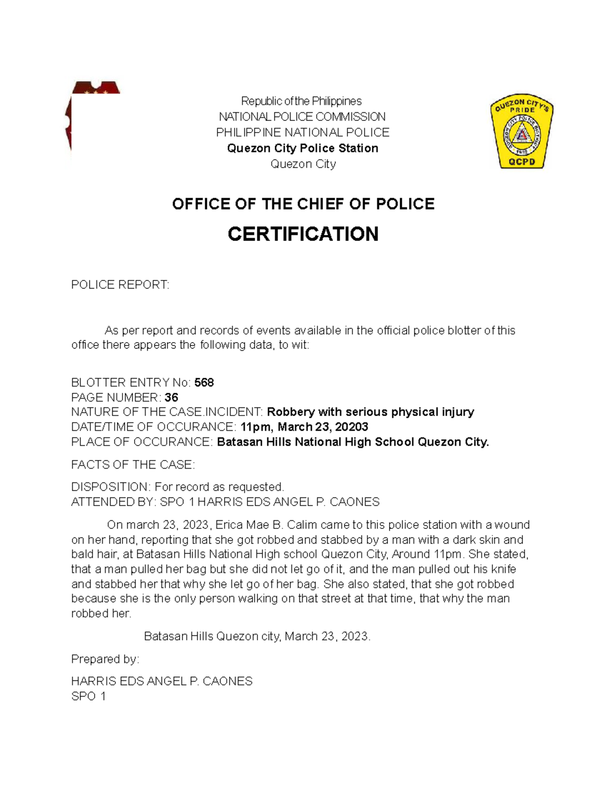 Police Blotter Entry No. 568: Robbery Incident Report - March 2023 ...