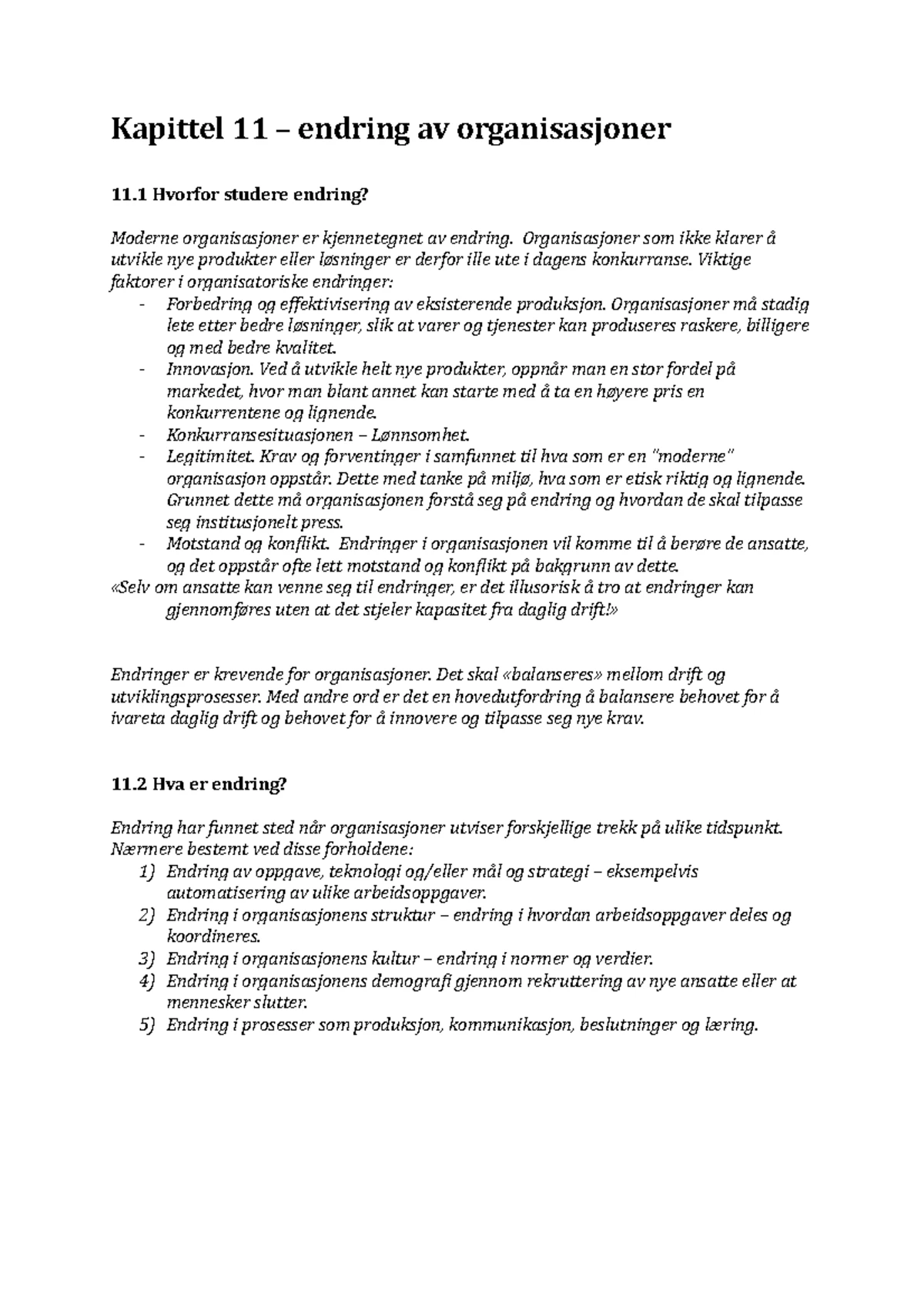 Oppsummering fra organisasjonsboken kapittel 1 12 - Kapittel 1. Bokens overordnede perspektiv ...