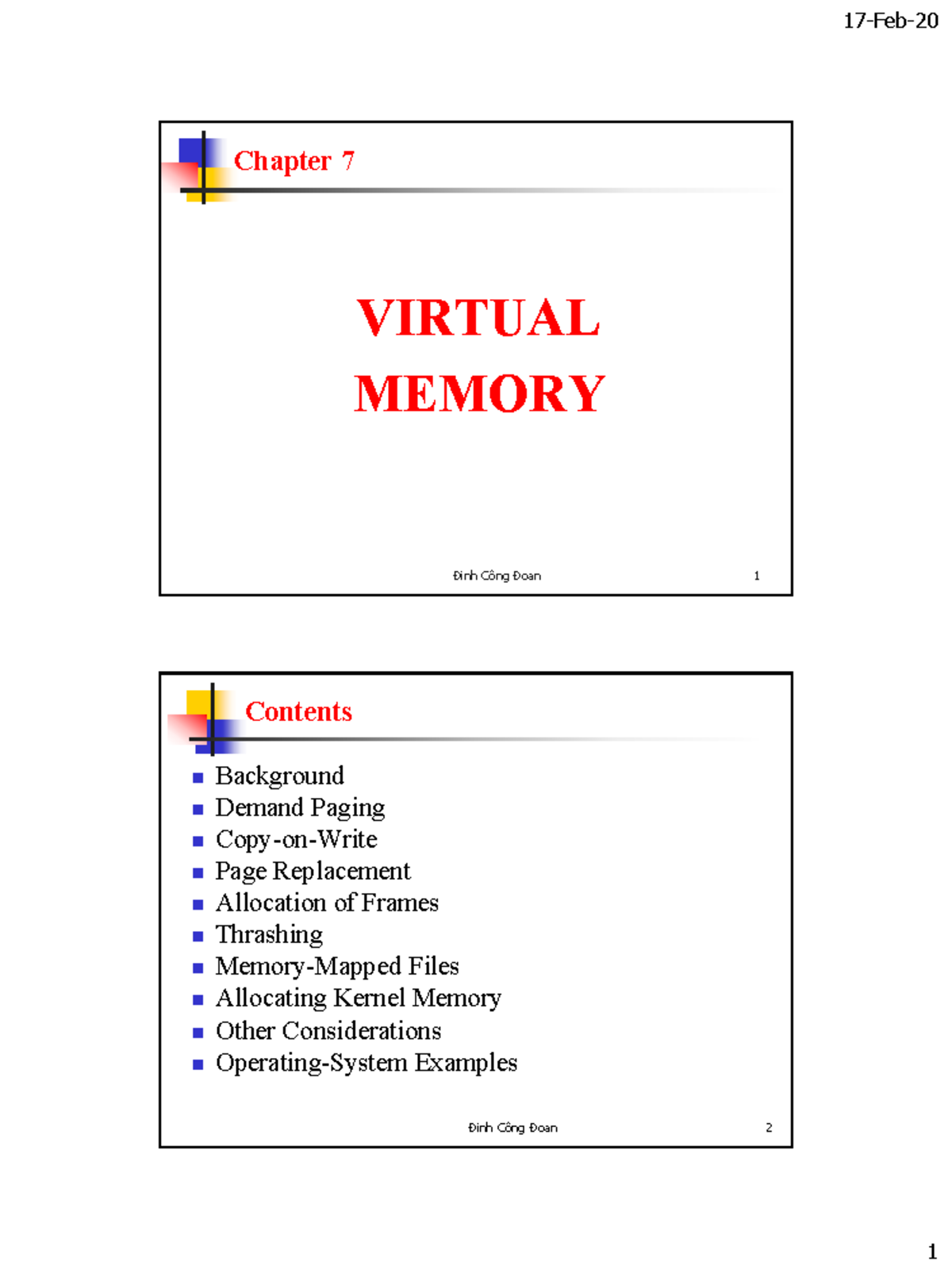 C7-Virtual-Memory - pdf - Chapter 7 VIRTUAL MEMORY Đinh Công Đoan 1 Contents Background Demand ...