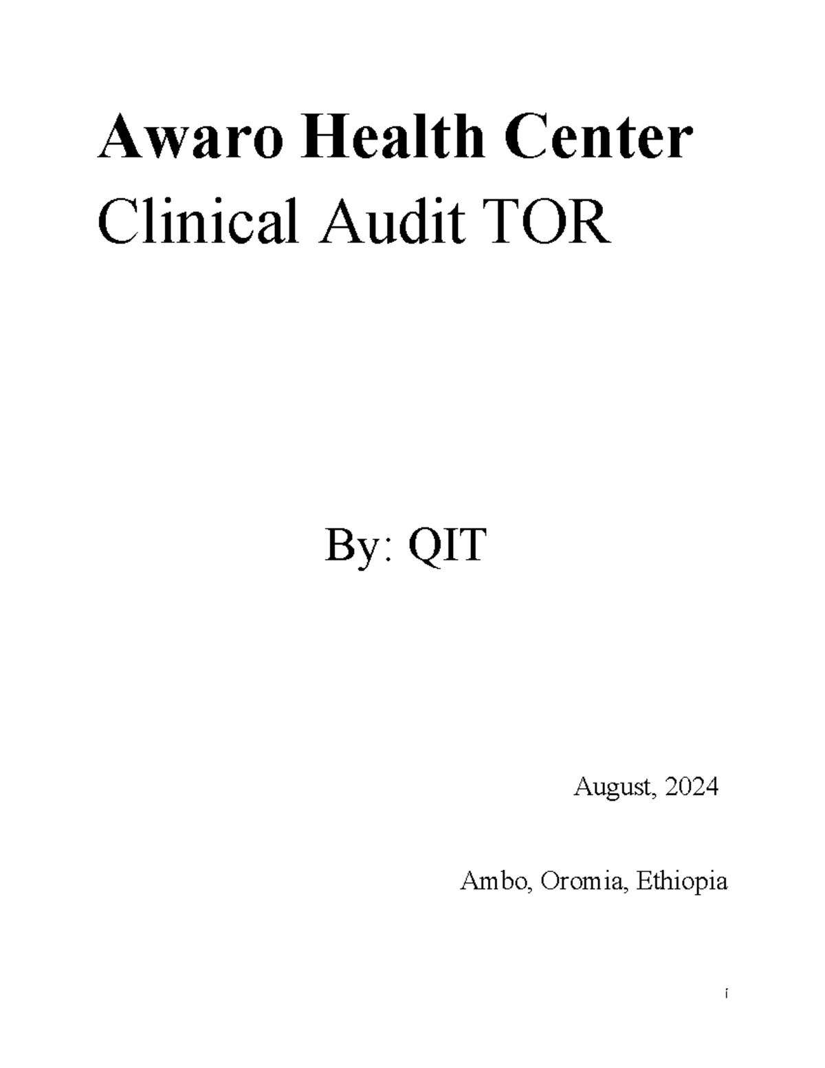 Clinical Audit TOR, AHC, 2017 - Awaro Health Center Documentation - Studocu
