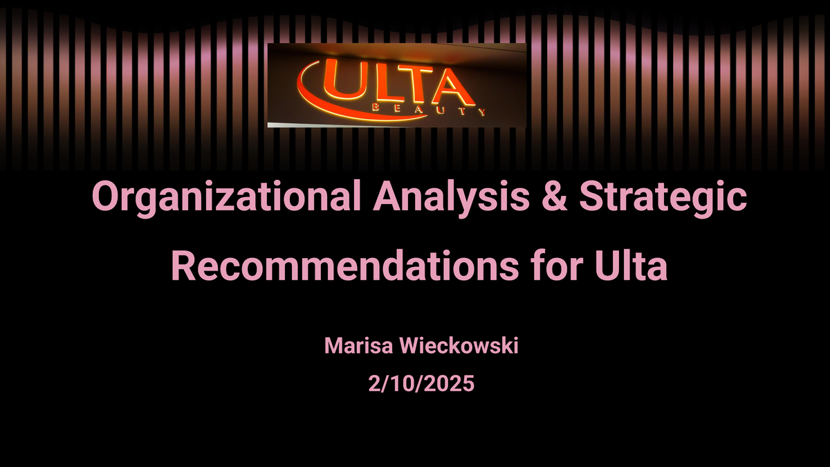 Ulta Analysis - Organizational Analysis & Strategic Recommendations for ...