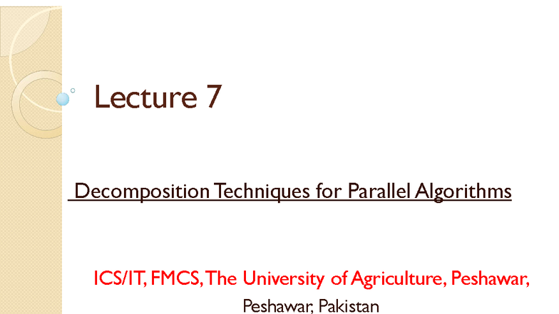 Lecture 7: Decomposition Techniques in Parallel Algorithms FMCS - Studocu