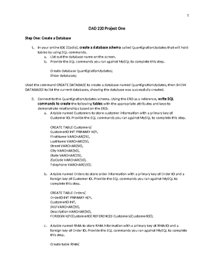 DAD 220 Project One - 100/100 - 1 DAD 220 Project One Step One: Create a Database 1. In your ...