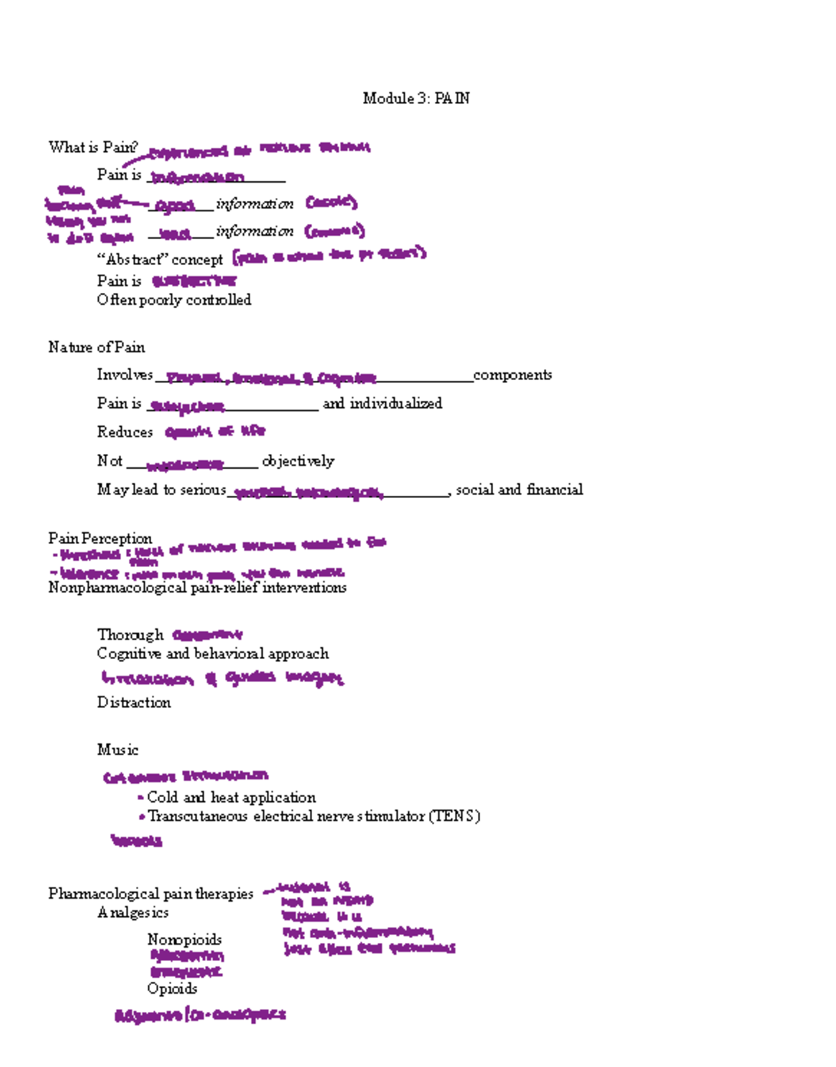 chronic pain notes - Module 3: PAIN What is Pain? Pain is ...