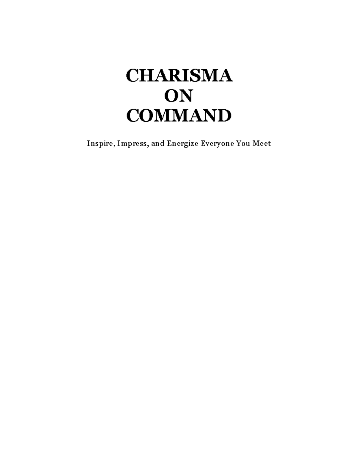 Charisma on Command: Essential Notes for Success and Connection - Studocu