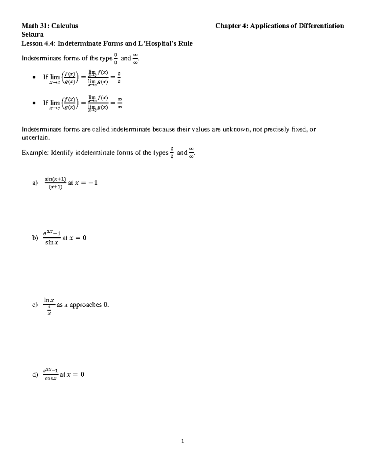 Math 31: Calculus Sekura Lesson 4.4: Indeterminate forms and ...
