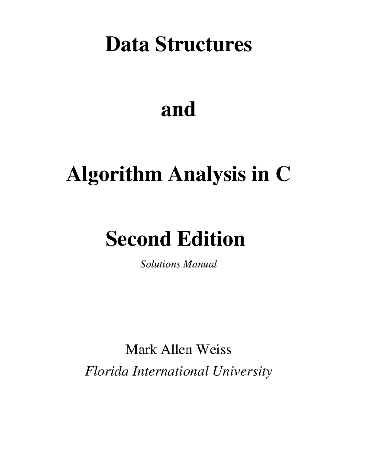 Data Structures and Algorithm Analysis in C (2nd Edition) Solutions Guide - Studocu