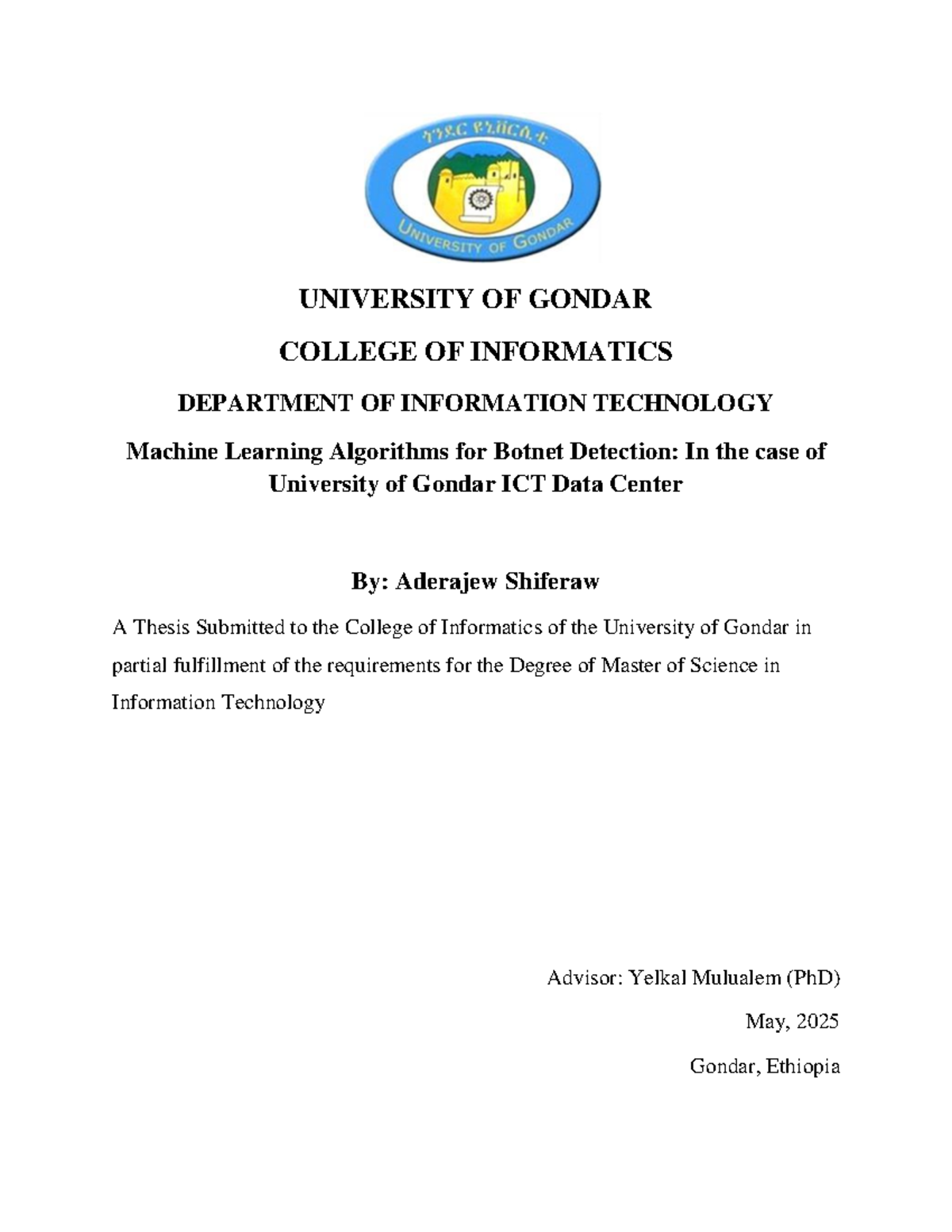 MSc Thesis: Machine Learning Algorithms for Botnet Detection (IT 2025 ...