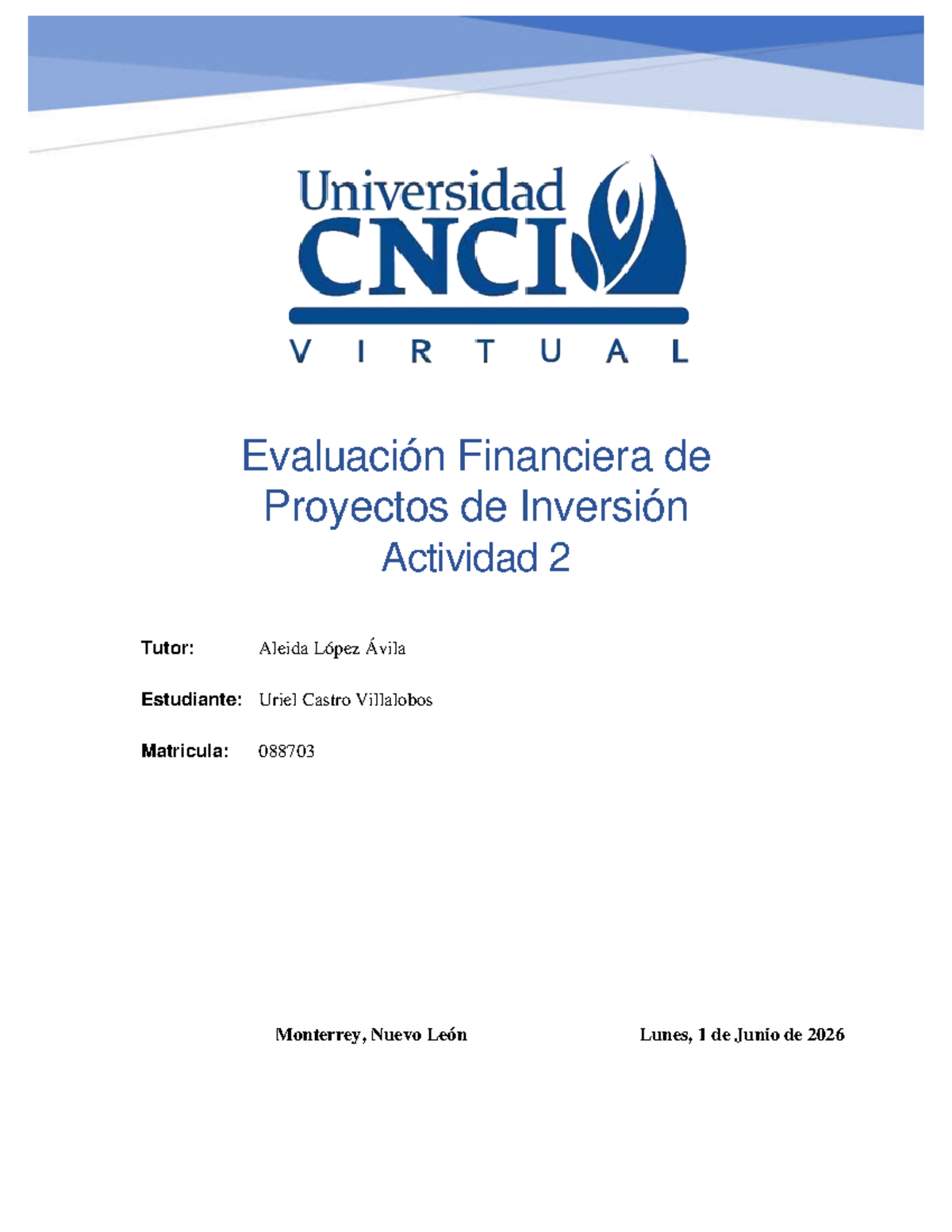 Evaluación Financiera de Proyectos de Inversión - Actividad 2 - Studocu
