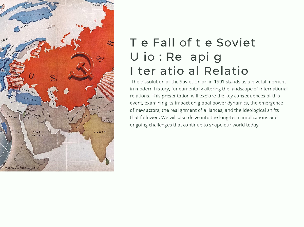 The Fall of the Soviet Union Reshaping International Relations - T e ...