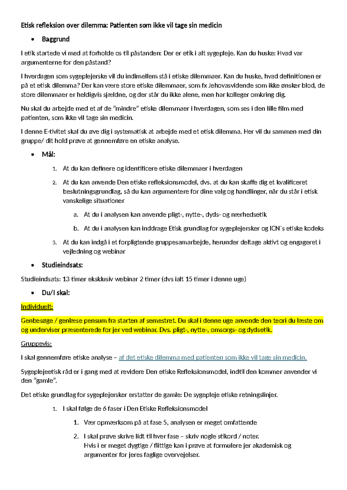 Etisk Refleksion over Dilemma: Patienten der Ikke Vil Tage Medicin ...