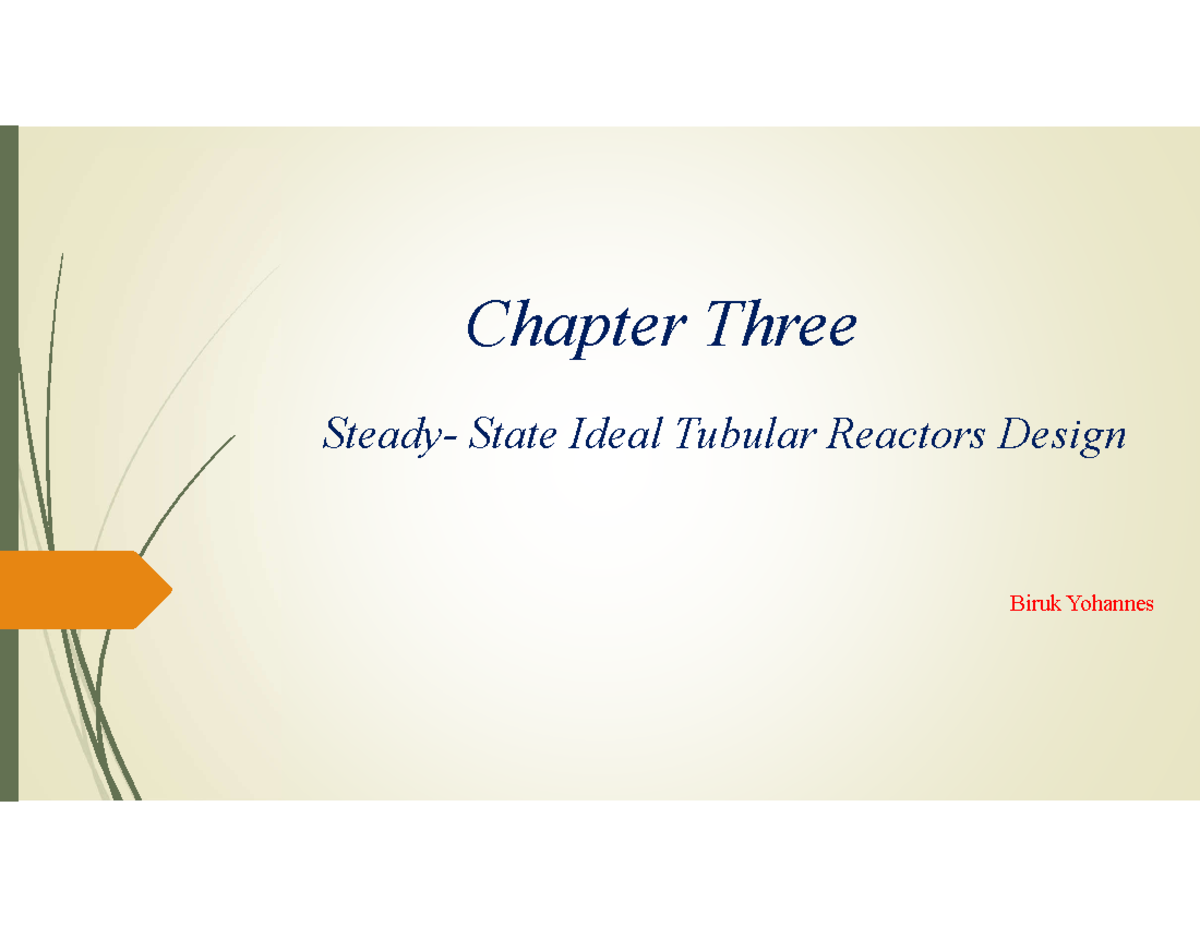 CRE CH-3 LE2025: Ideal Tubular Reactors Design Notes and Practice - Studocu