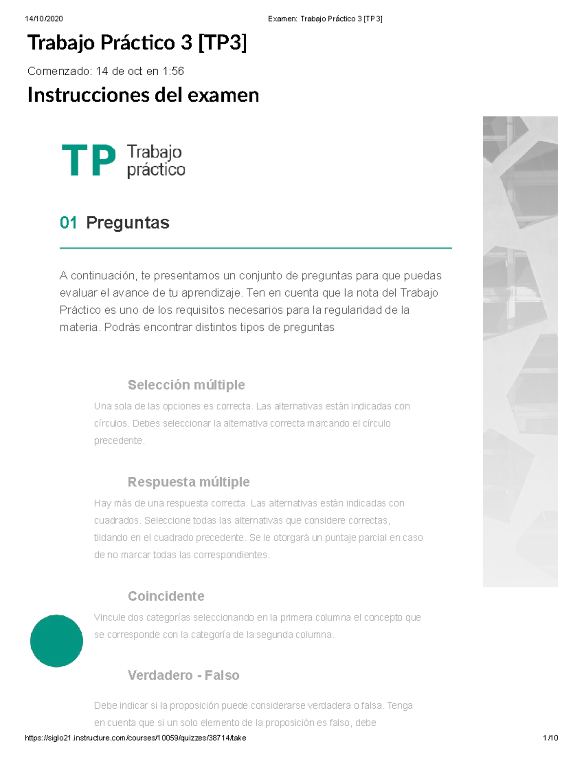 Examen Trabajo Práctico 3 [TP3] - Trabajo Prác co 3 [TP3] Comenzado: 14 de oct en 1 ...