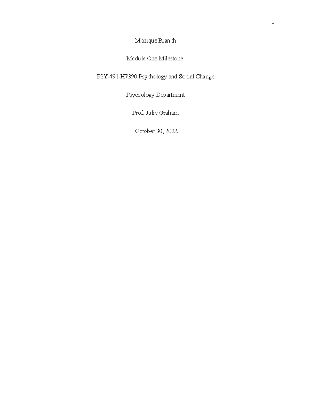 PSY-491 Module 3 Milestone - Describe how you would apply a specific ...