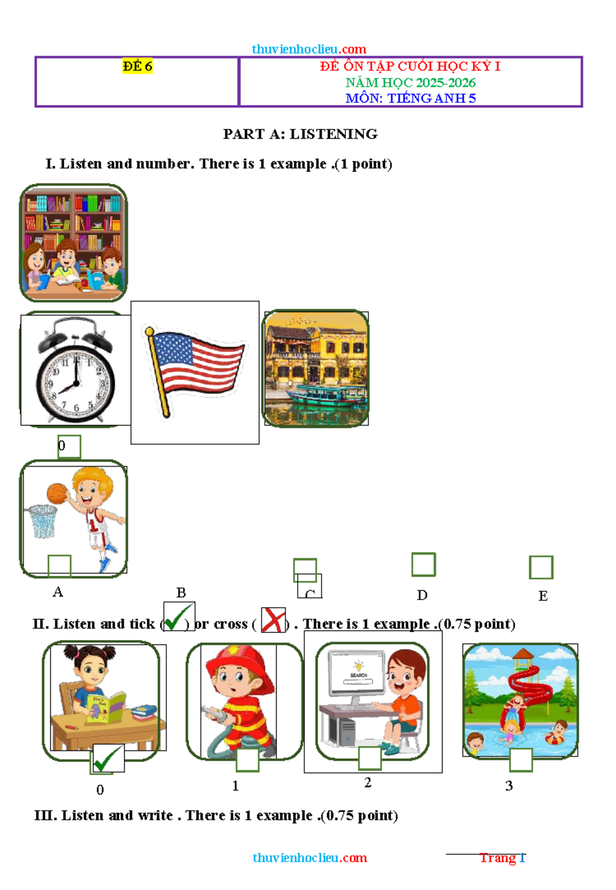 ĐỀ ÔN TẬP CUỐI KỲ I TIẾNG ANH 5 - ĐỀ 6 (Listening, Reading, Writing ...