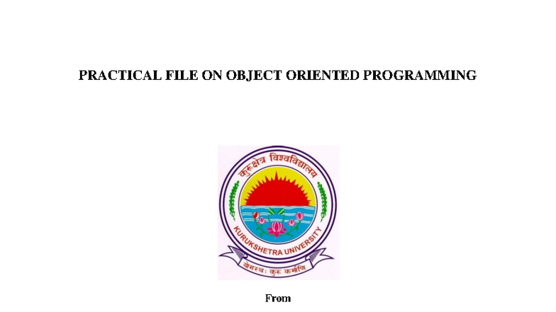 OOPS Practical File: Object Oriented Programming @251902174 - Studocu