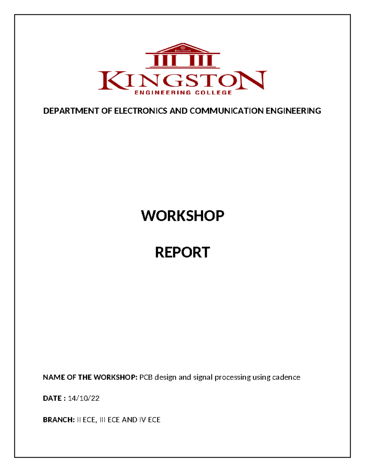 Workshop Report: PCB Design & Signal Processing Using Cadence (II/IV ...
