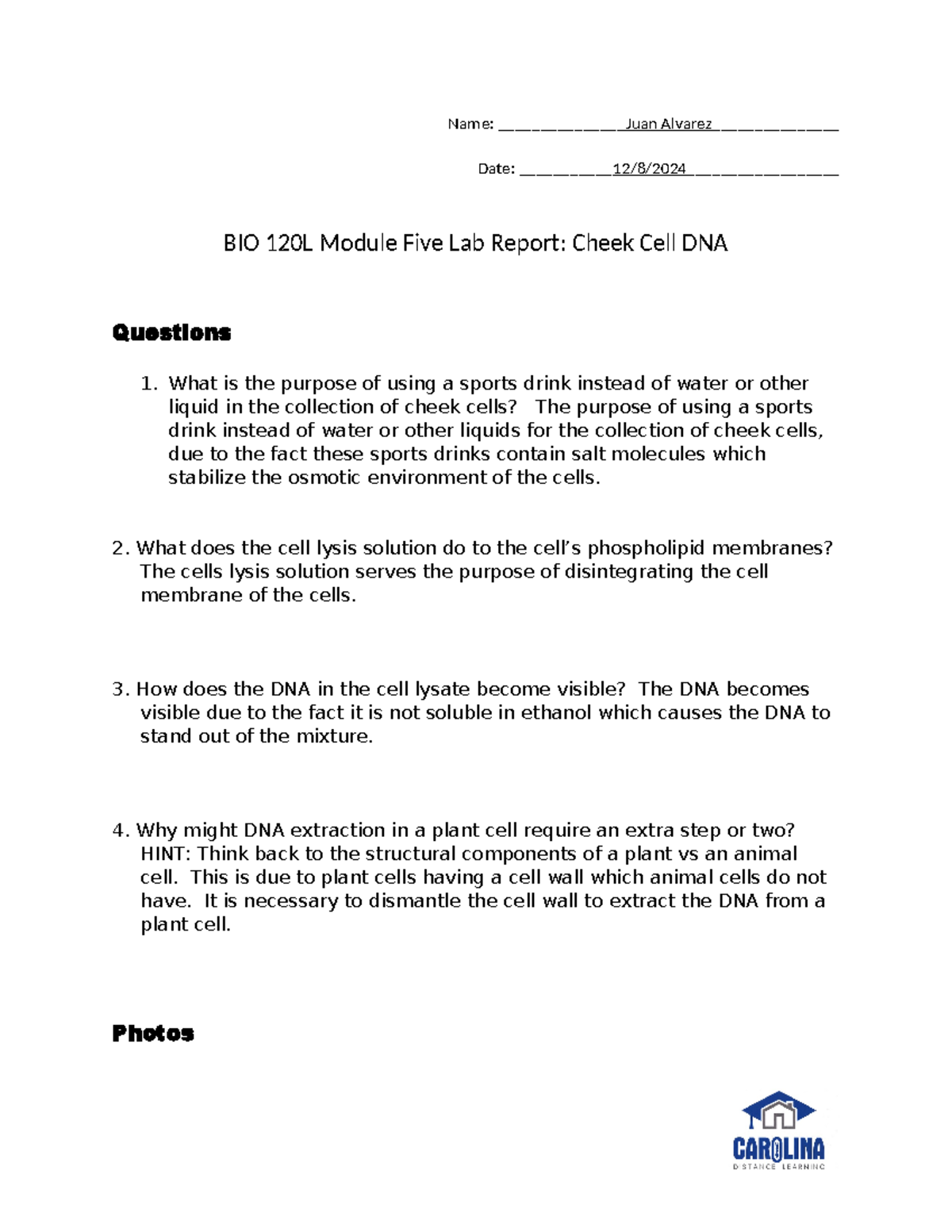 BIO 120L Module Five Cheek Cell DNA Extraction Lab Report - Name: Juan ...