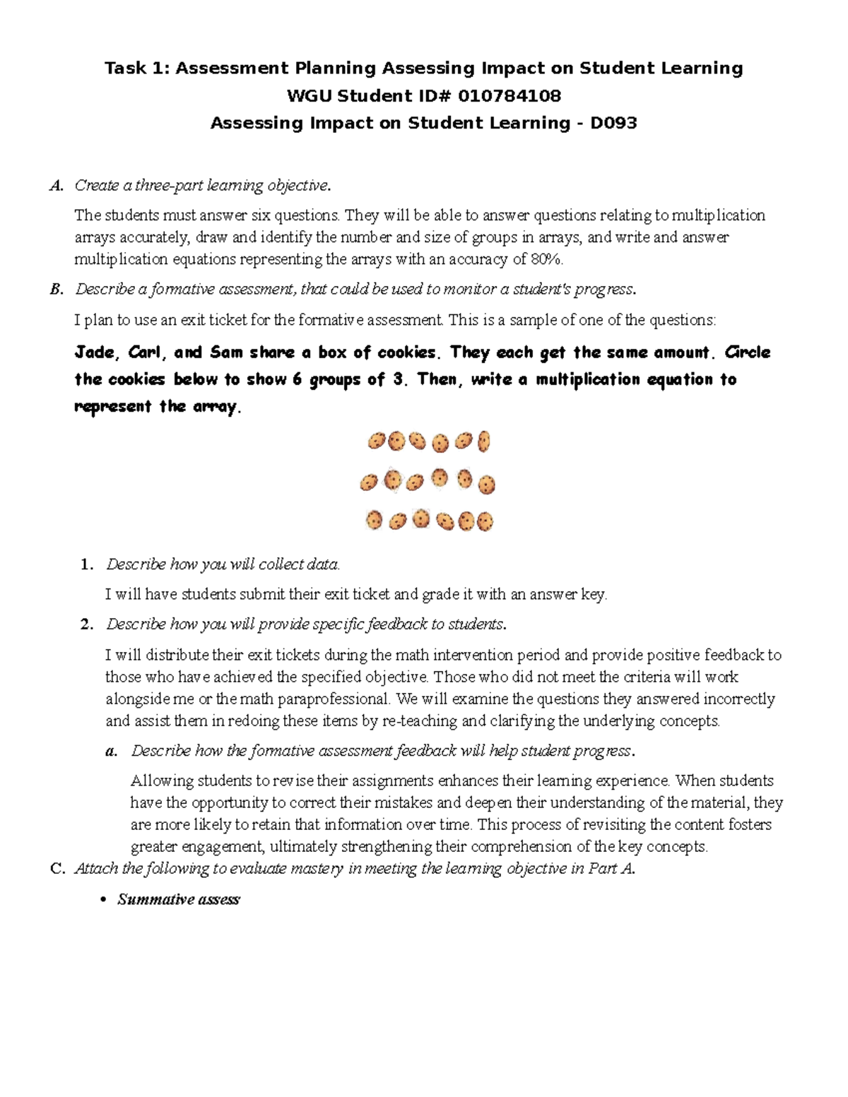 Task 1 - Passed - Task 1: Assessment Planning Assessing Impact on Student Learning WGU Student ...