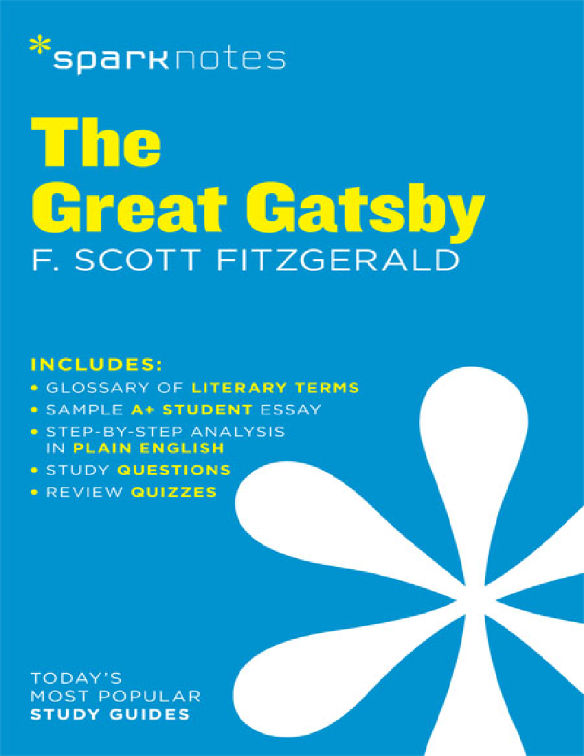 The Great Gatsby (ENG101) - Comprehensive Spark Notes Study Guide - Studocu