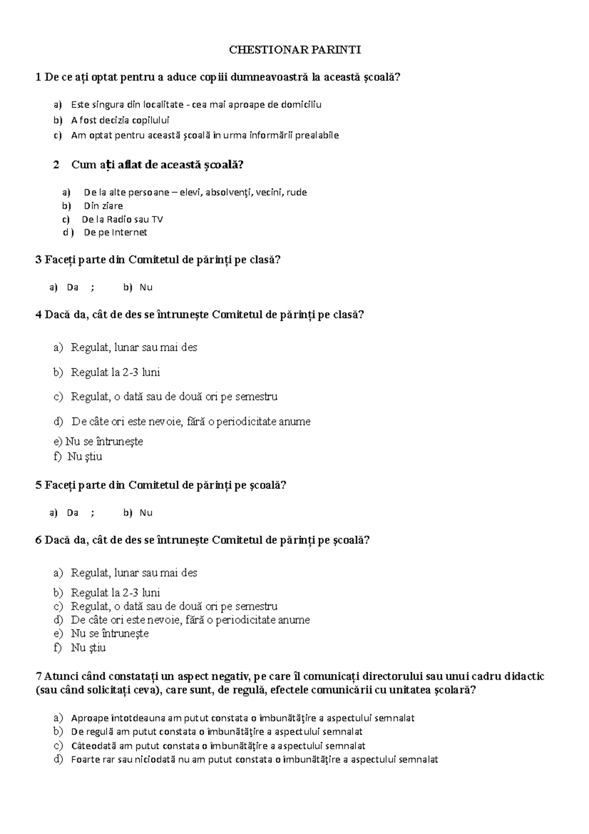 Chestionar parinti - CHESTIONAR PARINTI 1 De ce aţi optat pentru a ...