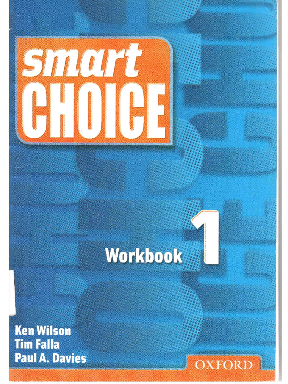 Smart Choice 1 Work Book - English Linguistics and Literature - Studocu