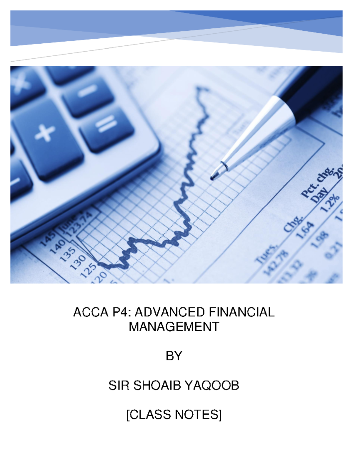 ACCA P4 Advanced Financial Management Lecture Notes and Revision Guide ...