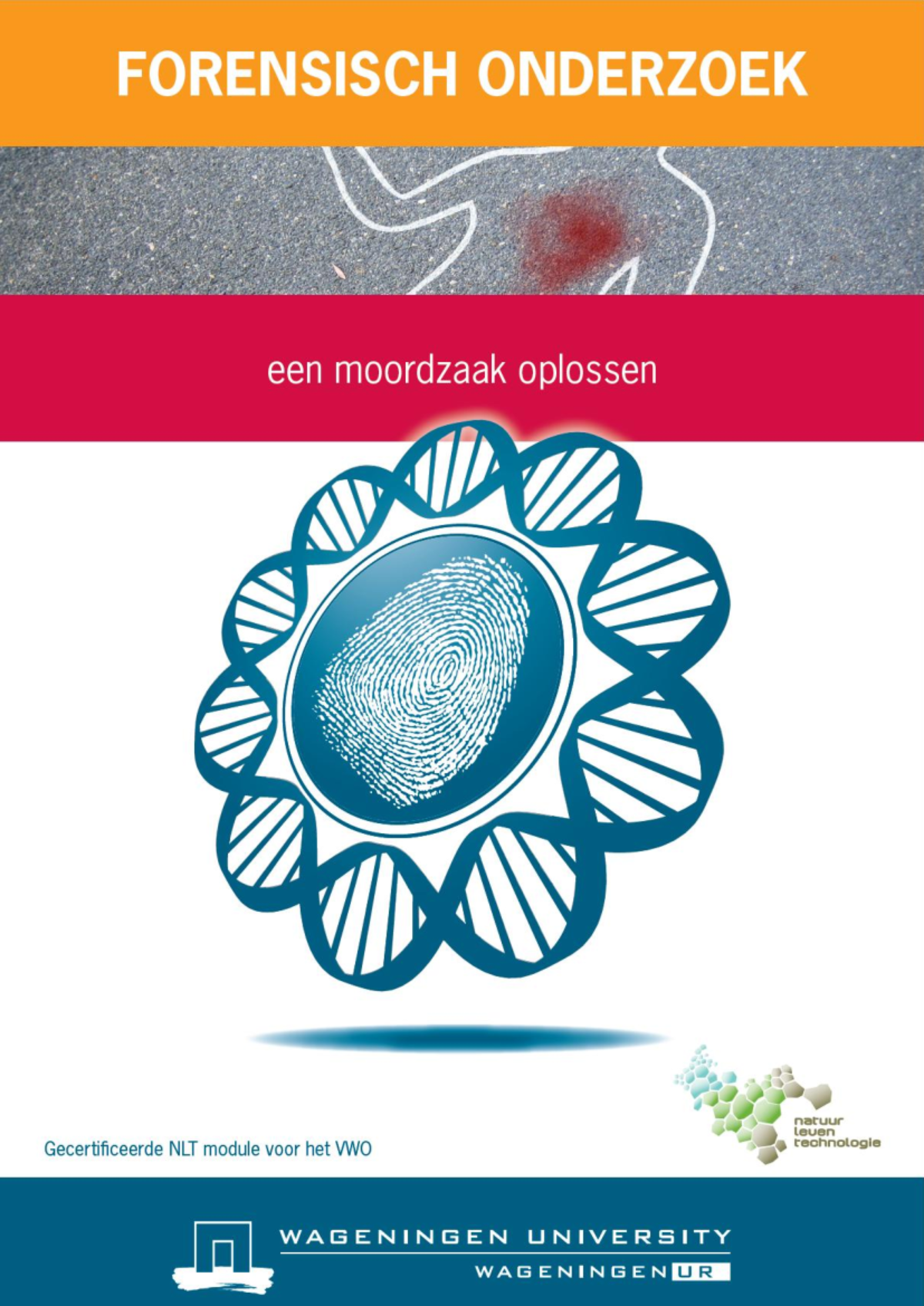 V101 Forensisch Onderzoek: Lesmodule NLT en Casus Hannah Hoogendoorn - Studeersnel