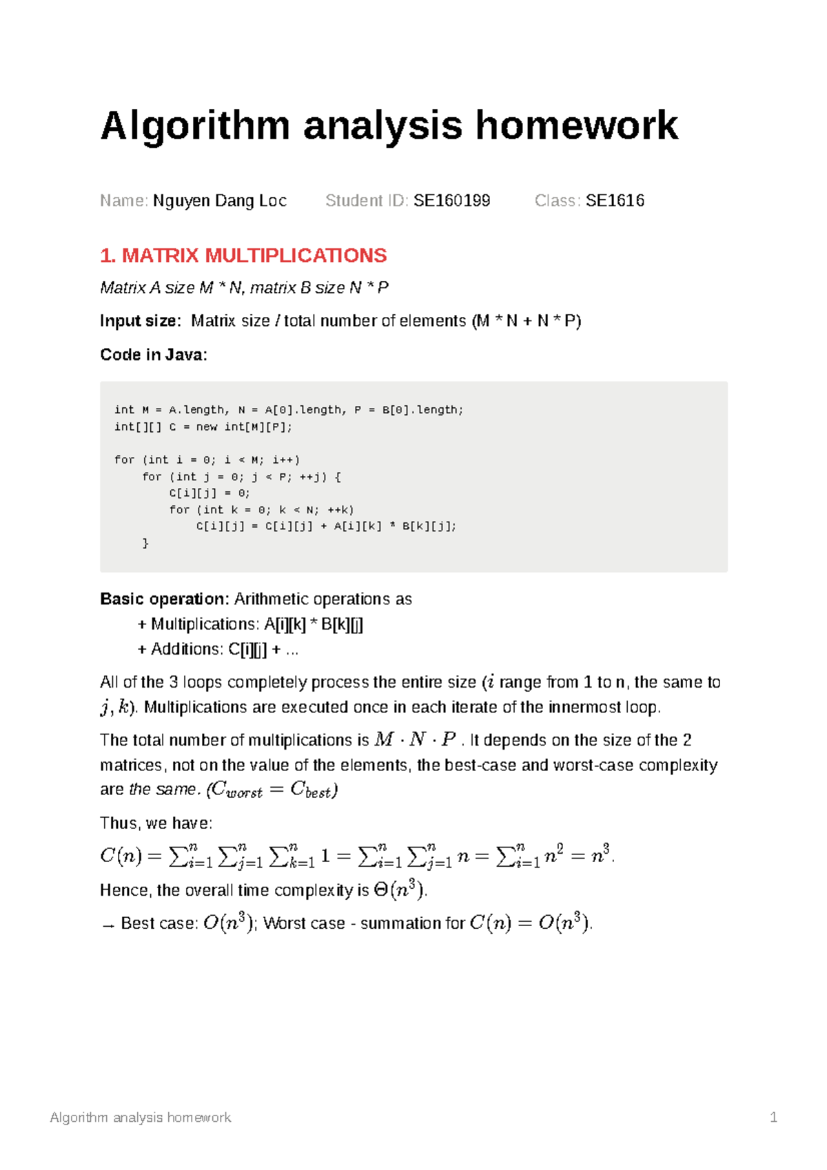 Algorithm analysis homework - Algorithm analysis homework Name: Nguyen Dang Loc Student ID ...