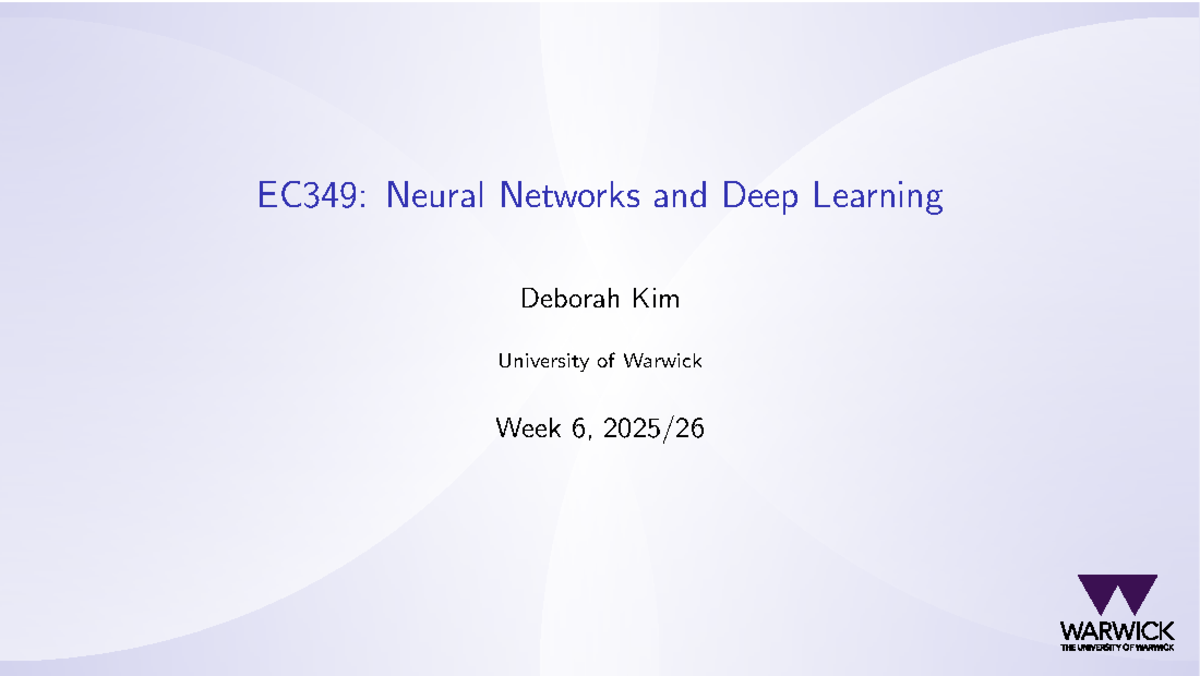 EC349: Week 6 Lecture on Feedforward Neural Networks - Studocu