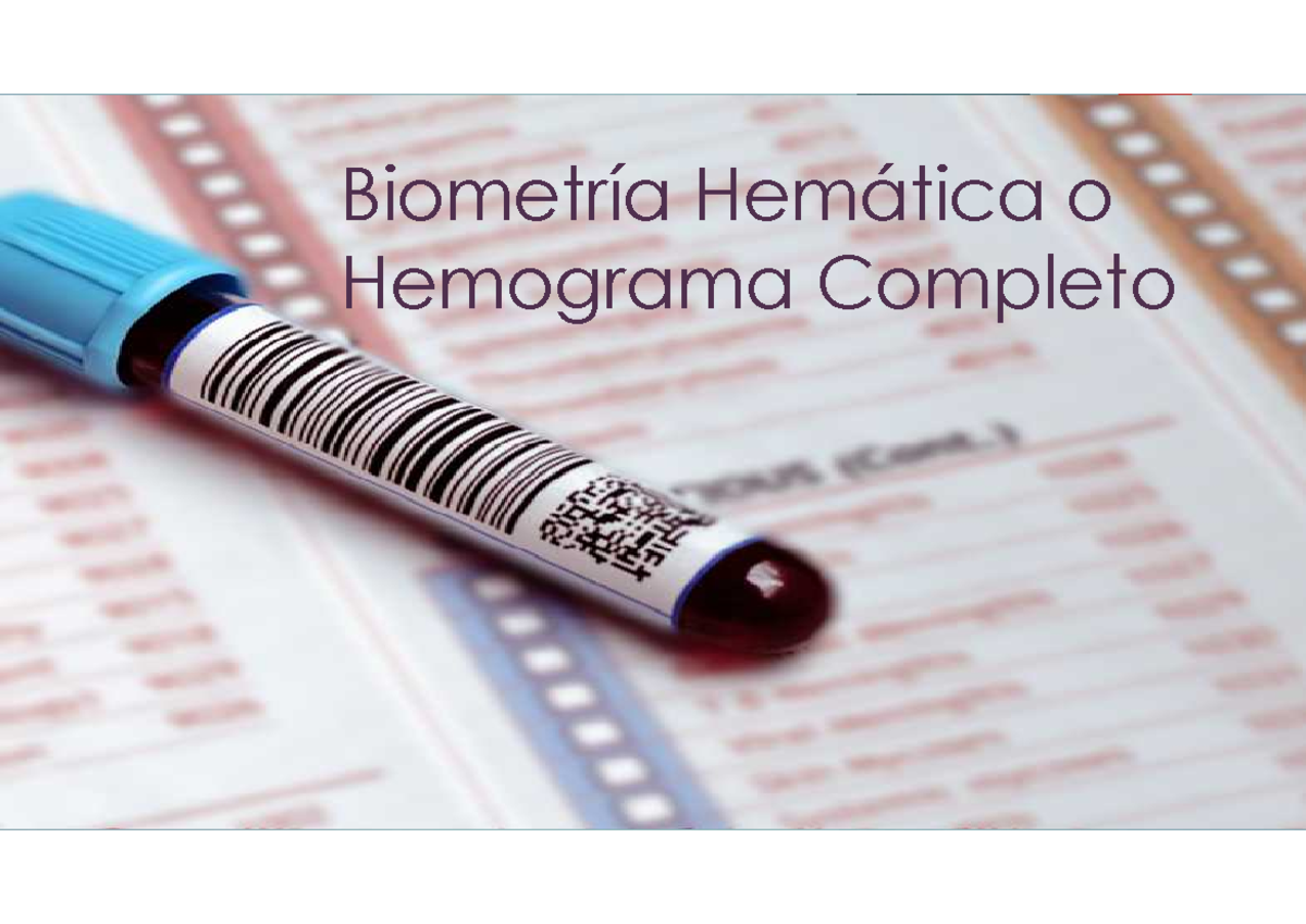 Biometría Hemática o Hemograma Completo - Warning: TT: undefined ...