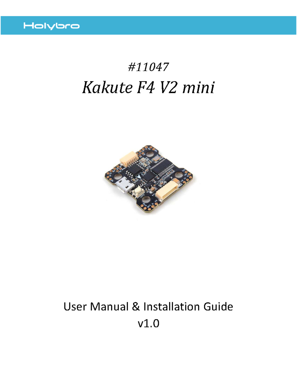 Kakute F4 V2 Mini User Manual & Installation Guide (v1) - Studocu