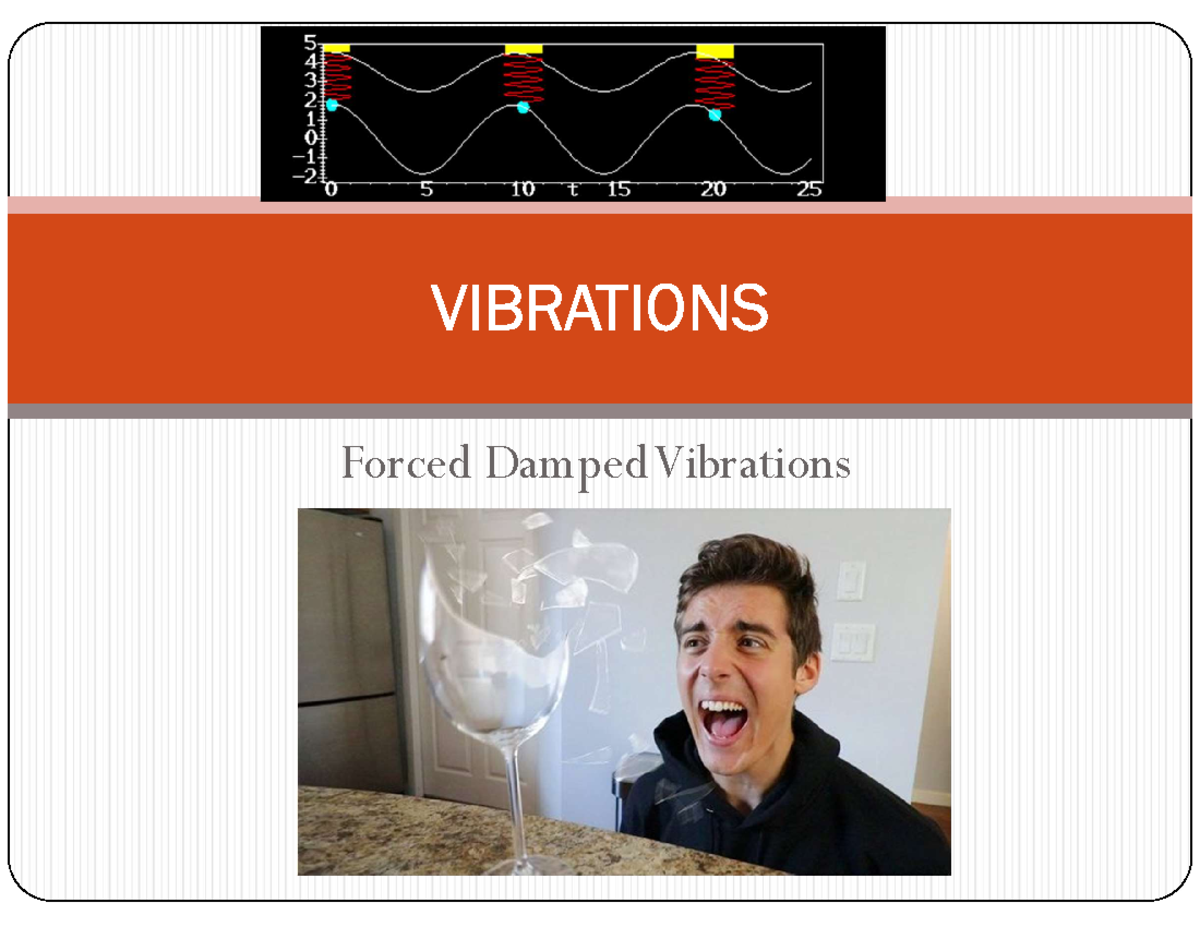 Lecture 3: Forced Vibrations in Damped Systems Analysis - Studocu