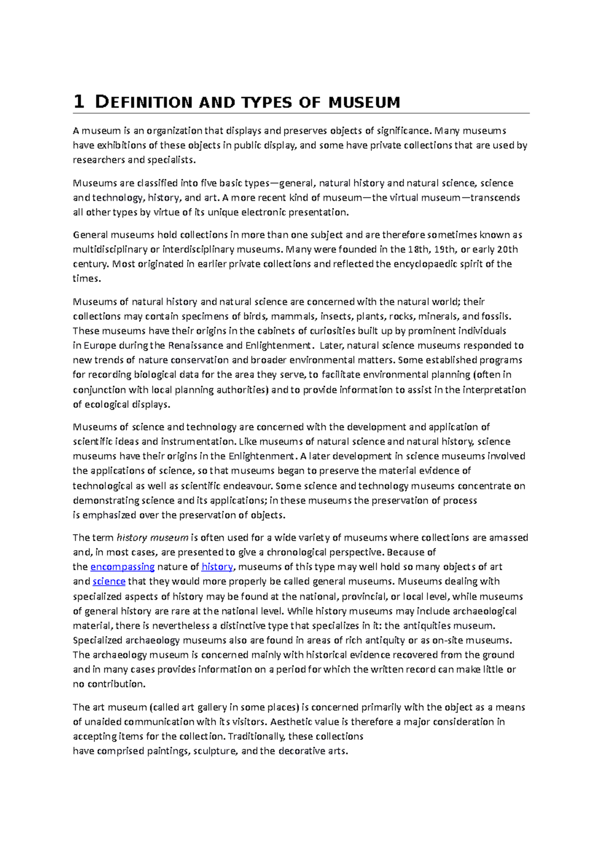 All about Museums - 1 DEFINITION AND TYPES OF MUSEUM A museum is an ...