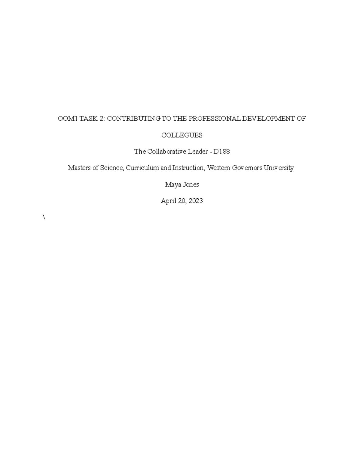 D188 - Task 2: Implementing a Schoolwide Writing Curriculum - Studocu