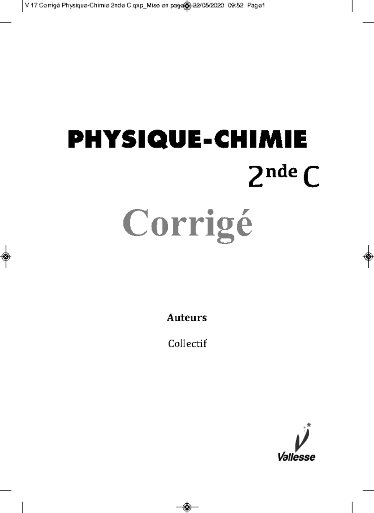 Corrigé Physique-Chimie - 2nde C - Cahier d'exercices - Studocu