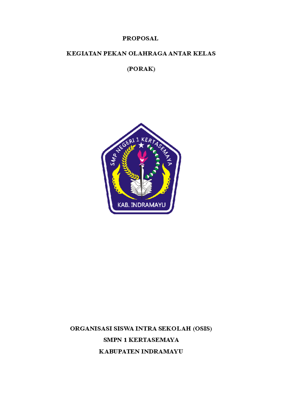 Proposal Kegiatan Pekan Olahraga Antar Kelas (PORAK) di SMPN 1 ...