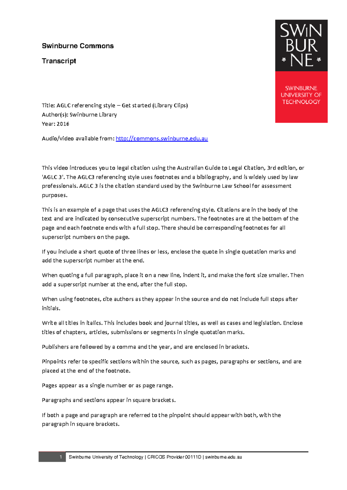 Transcript intro to aglc 3 - Swinburne Commons Transcript Title: AGLC ...