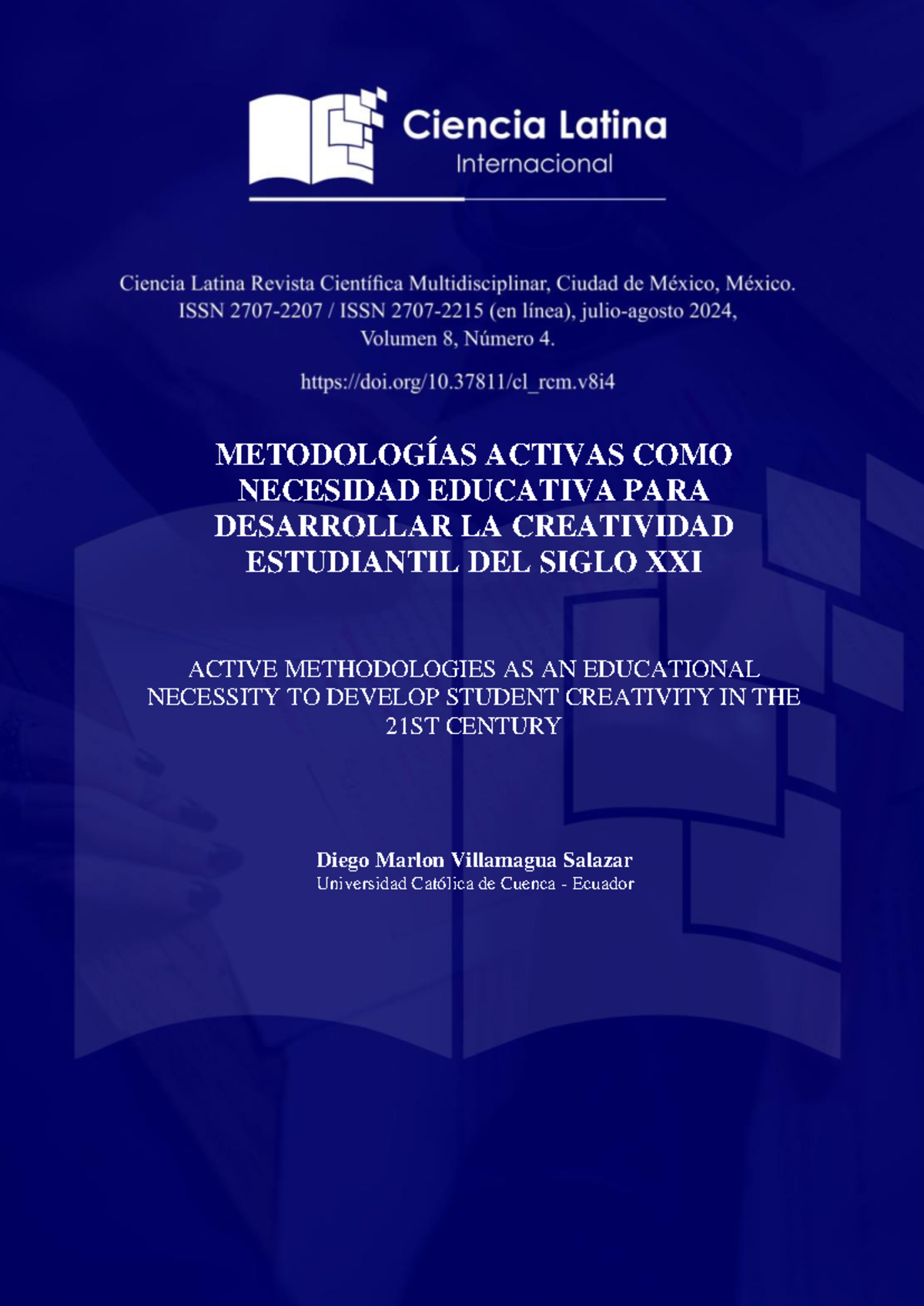 METODOLOGÍAS ACTIVAS Y SU IMPACTO EN LA CREATIVIDAD ESTUDIANTIL XXI ...