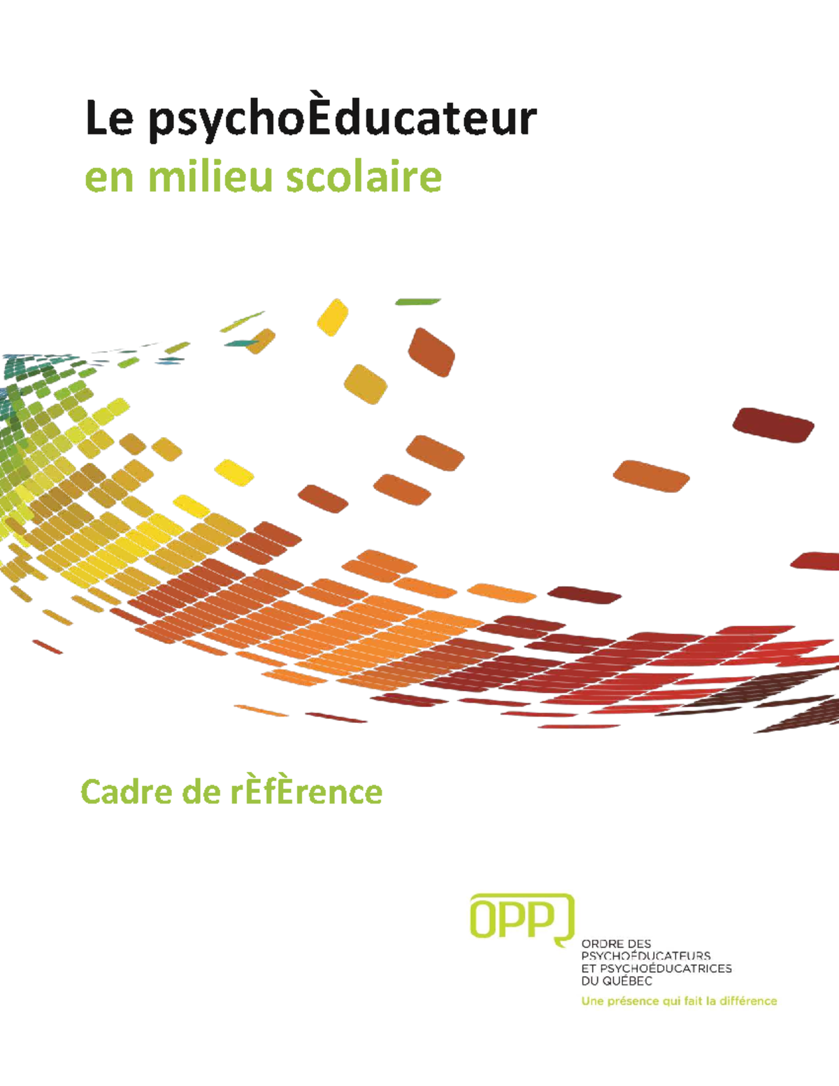 Cadre de Référence pour le Psychoéducateur en Milieu Scolaire - VF 2018 ...