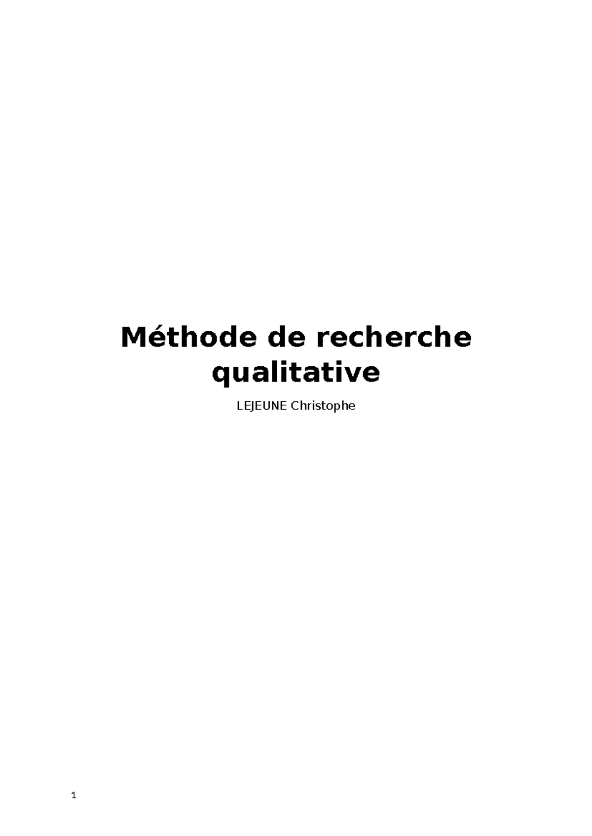 Méthode de recherche qualitative - Cours LEJEUNE Christophe - Studocu