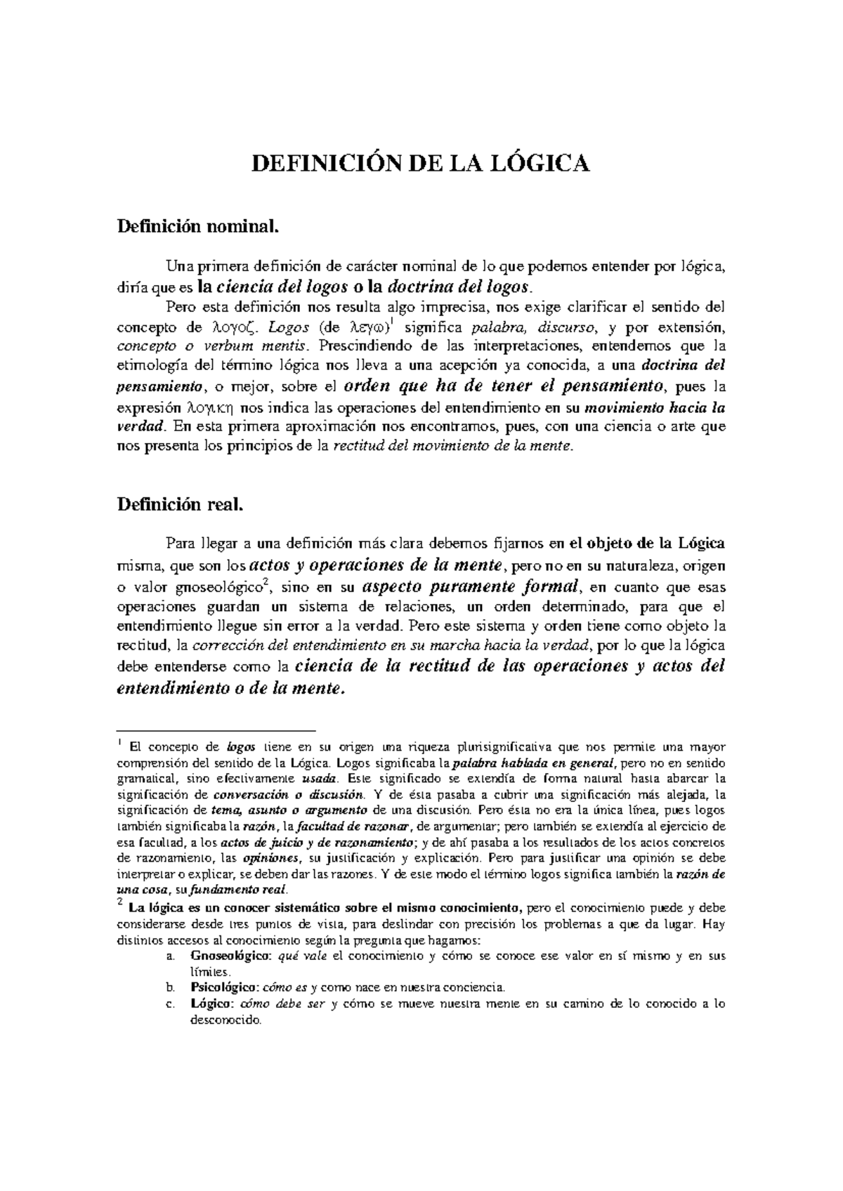 Definición DE LA Lógica - DEFINICIÓN DE LA LÓGICA Definición nominal ...