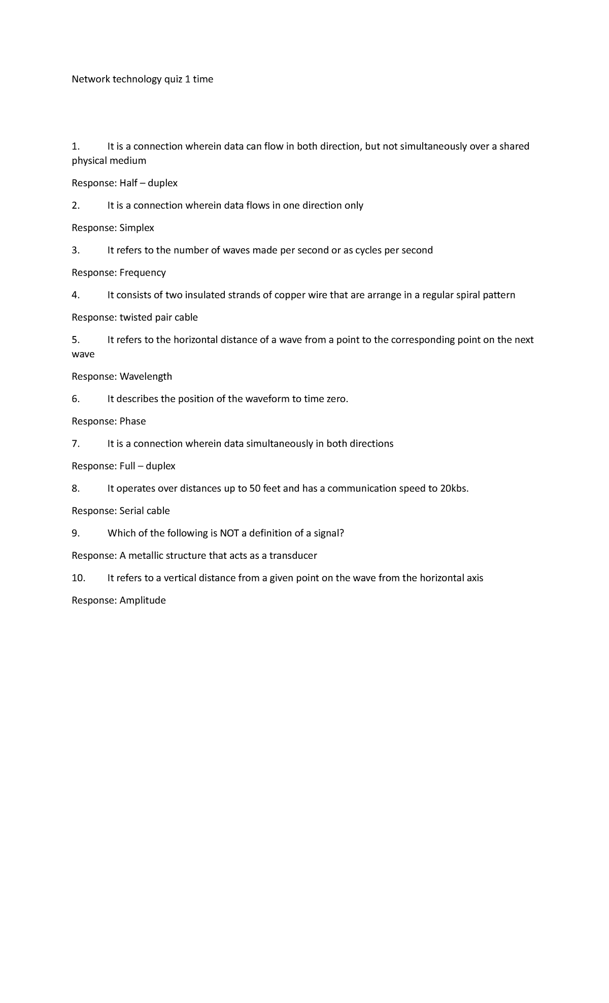 01 e LMS Activity 1 - ARG (Network technology) - Network technology quiz 1 time It is a ...