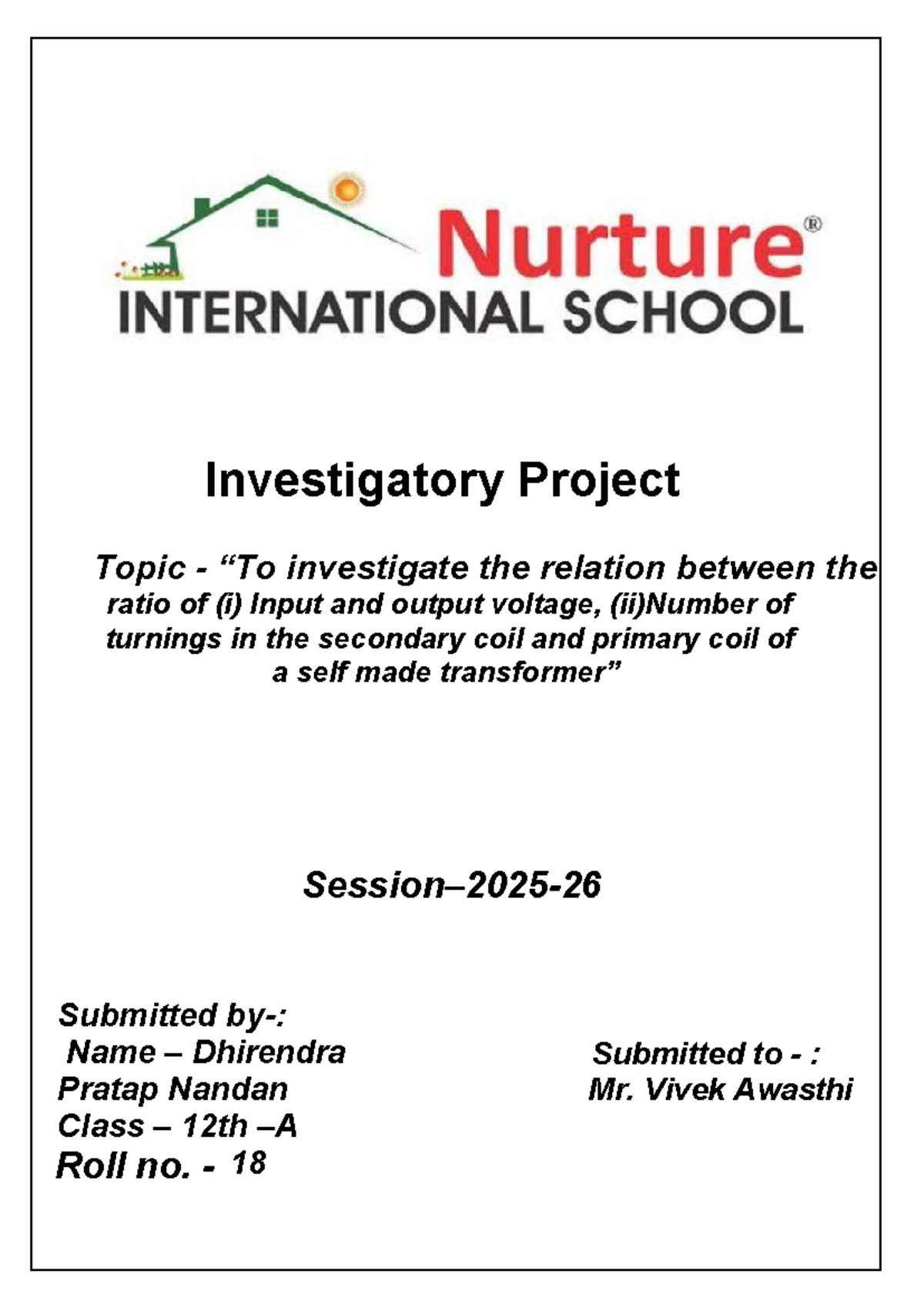 Transformer XII Physics Investigatory Project: Voltage & Coil Turns ...