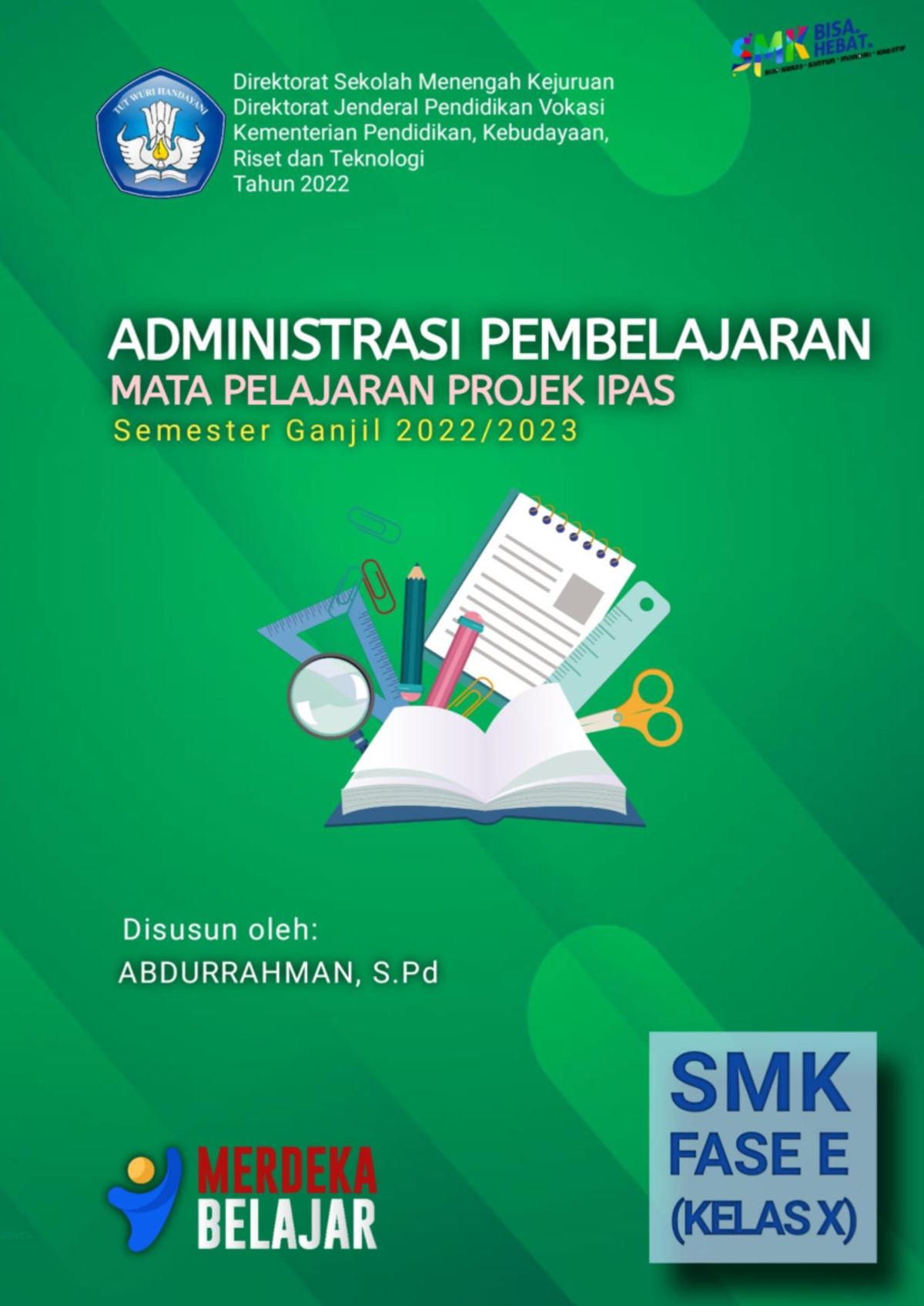 Rancangan Perangkat Pembelajaran Projek IPAS Kelas X Semester I 2022 ...