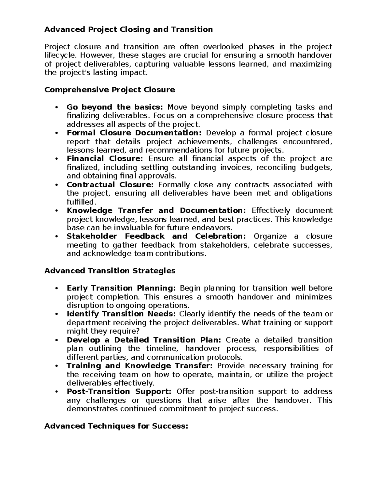 Advanced Project Closing and Transition - However, these stages are ...
