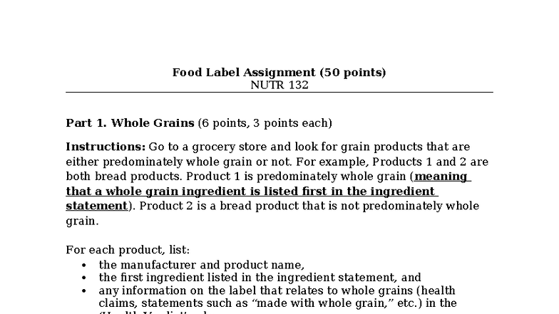 NUTR 132 Food Label Assignment: Whole Grains & Nutrient Claims - Studocu